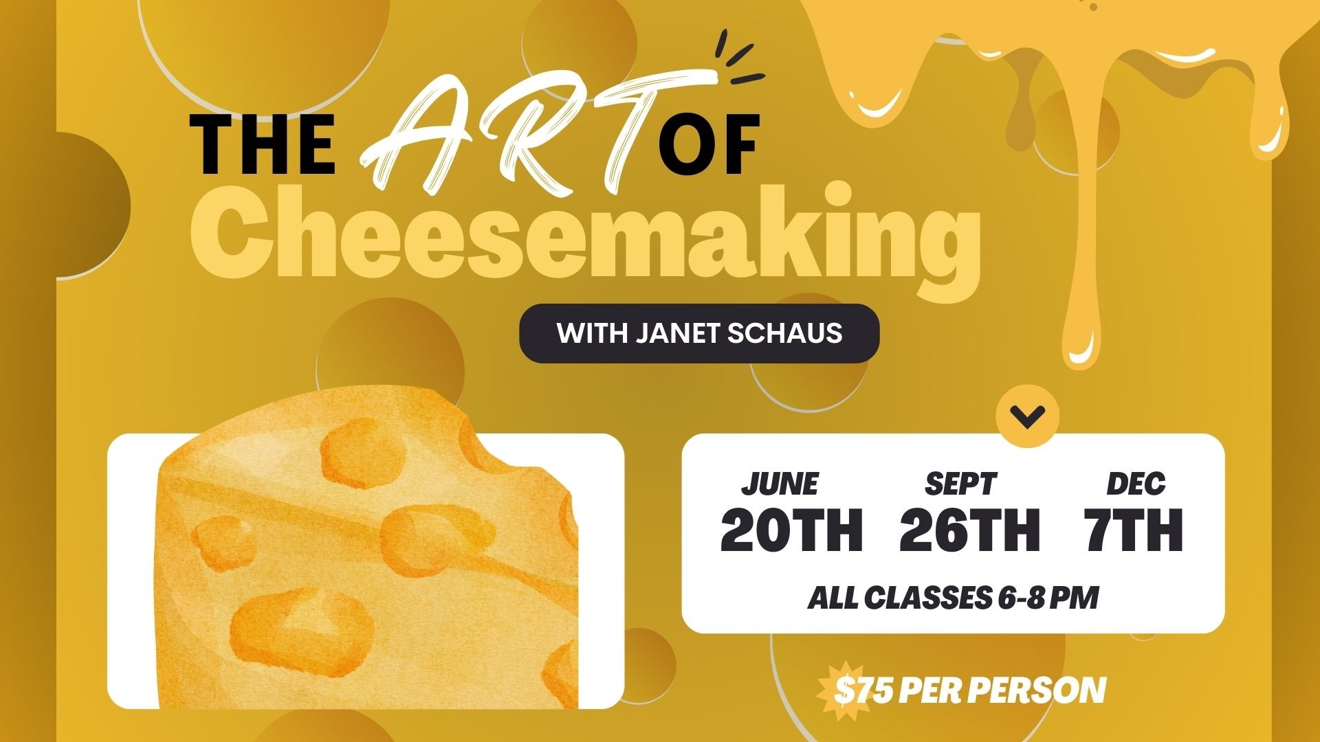 CAE WORKSHOP: Art of Cheesemaking with Janet Schaus - Evergreen Creative District